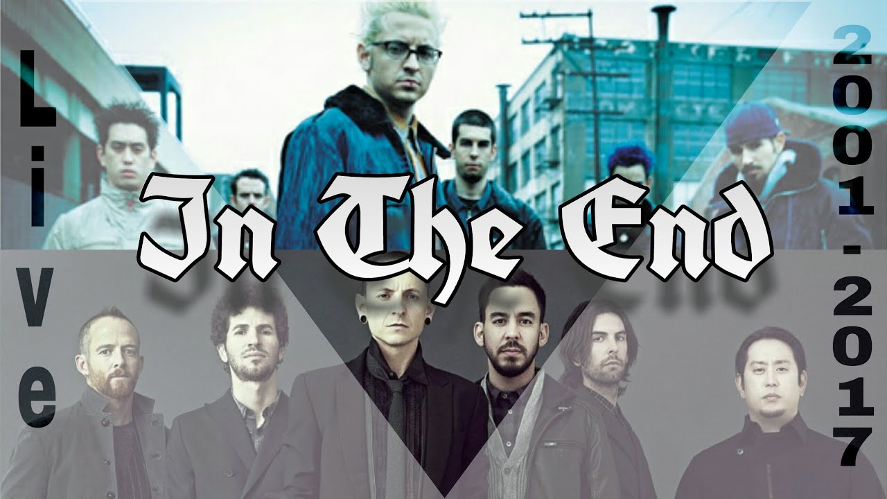 Linkin Park - In The End Live (Evolution 2001-2017) - YouTube
