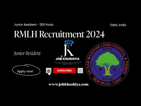 RMLH Recruitment 2024 Apply for 255 Junior Resident Posts l Detailed ...