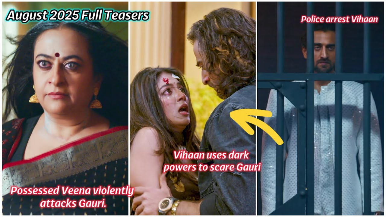 The Evil Eye Returns August 2025 Full Teasers | Police arrest Vihaan ...