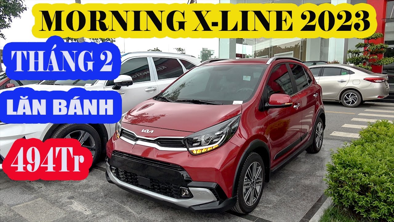 GIẢM 25TR CHO KIA MORNING X-LINE 2023 | TỔNG LĂN BÁNH | KHUYẾN MÃI T2 ...