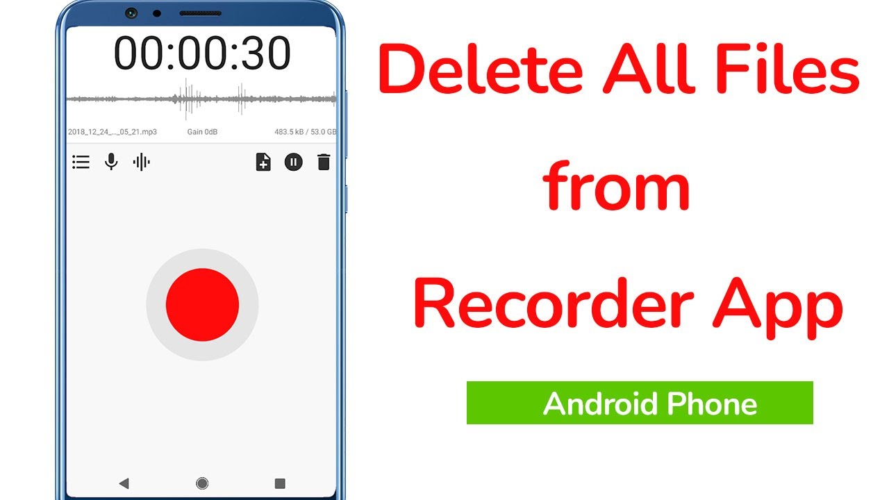 Recorder: Delete All Files from Recorder App on Mobile? - YouTube