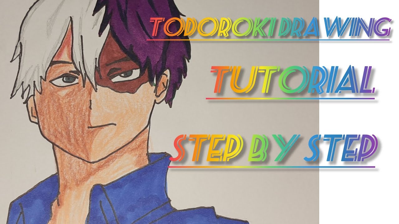 todoroki drawing tutorial step by step [My hero acedmia] - YouTube