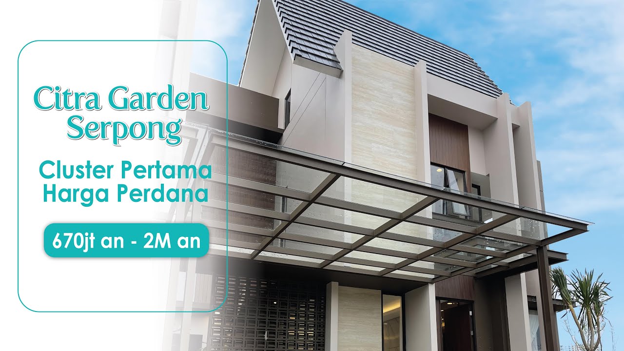 Citra Garden Serpong I Cluster Perdana Banjir Promo I 5 menit ke Aeon ...