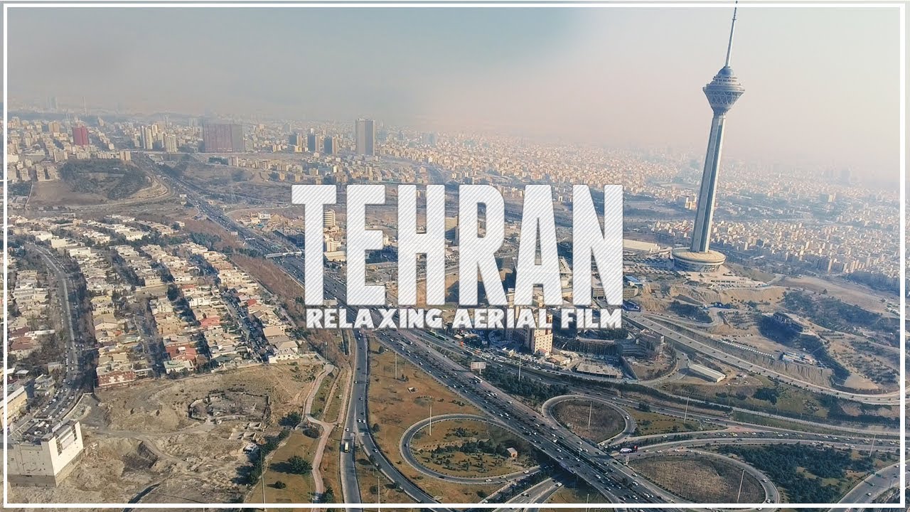 Tehran, Iran 🇮🇷 in Video by Drone /Relaxing Aerial Film - Tehran today ...