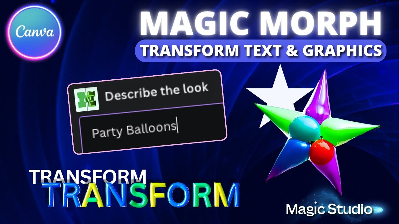 Canva Magic Morph | Transform Text, Shapes & Graphics - YouTube