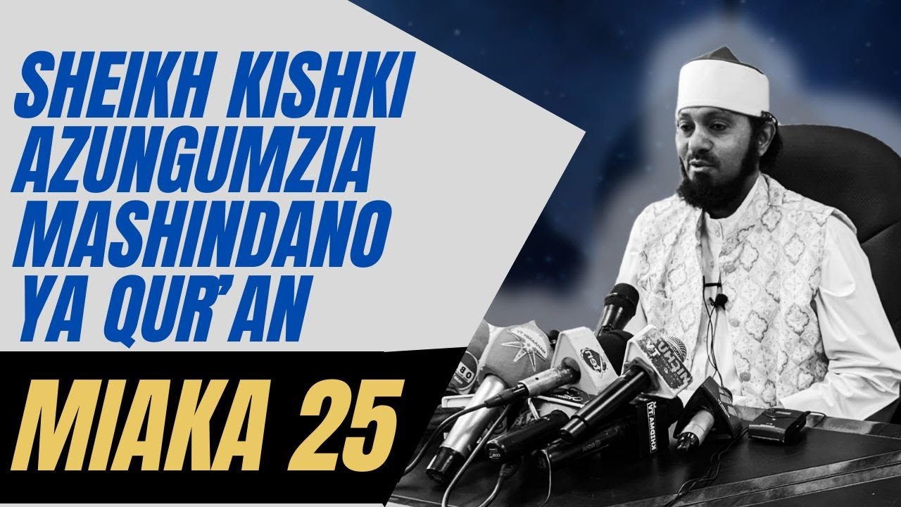 Sheikh Kishki Azungumzia Robo Karne ya Mashindano ya Quran - YouTube