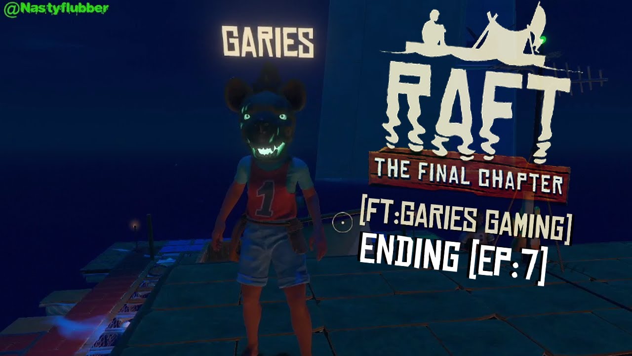Raft: Final Chapter Ending [Ft: Garies Gaming] [Ep:7] - YouTube