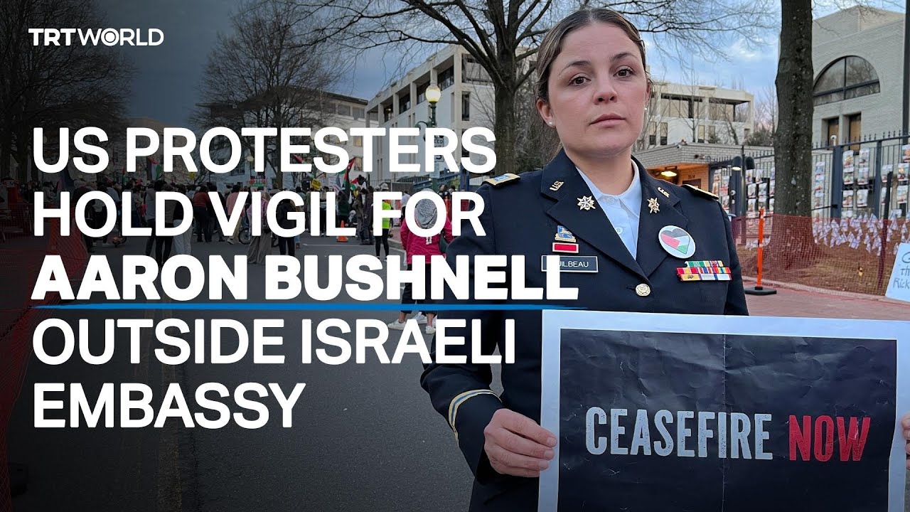 Protesters vow not to forget Aaron Bushnell’s ‘martyrdom’ - YouTube