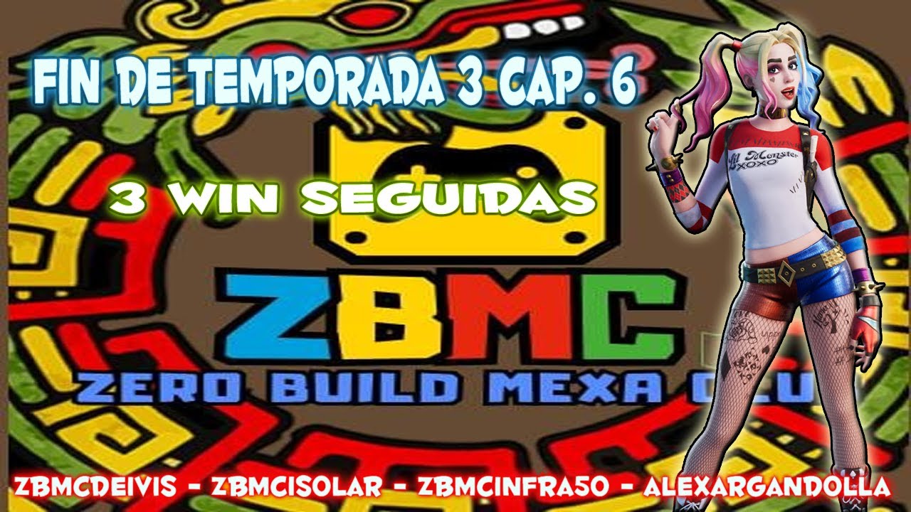 3 Win con ZBMC Final C6 T2 Fortnite - YouTube