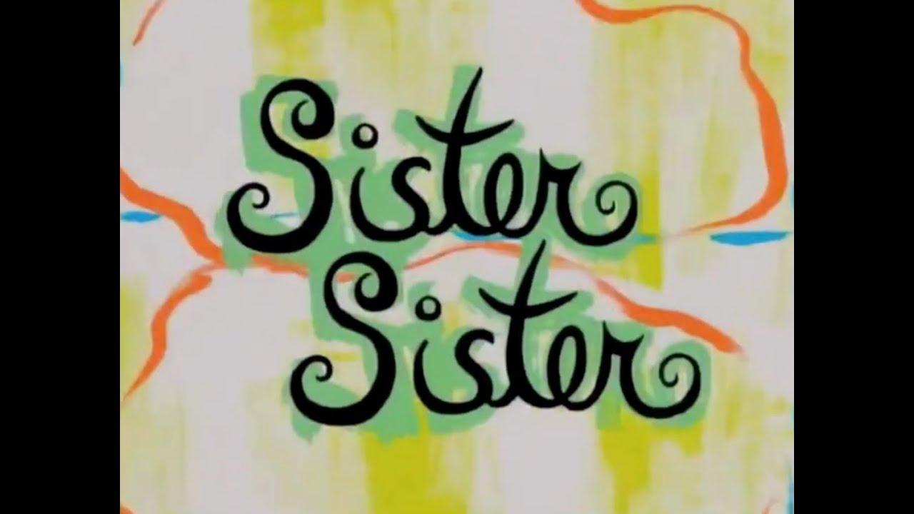Sister Sister Intro Youtube