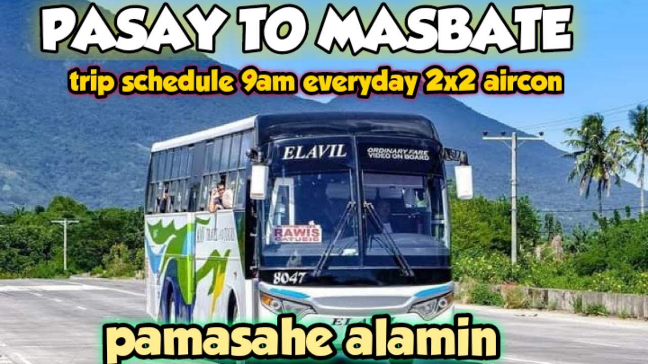 NEW UPDATE ELAVIL TOURS 2023 BYAHENG MASBATE AT LASNAVAS ALAMIN (watch ...