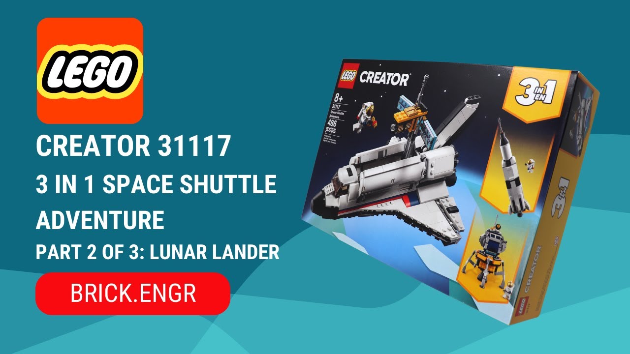 Lego Creator 31117, 3 in 1 Space Shuttle Adventure Part 2 of 3: Lunar ...