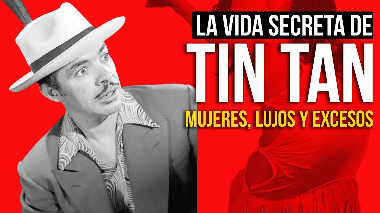 La EXTRAVAGANTE VIDA de TIN TAN | la historia de tin tan | tin tan ...