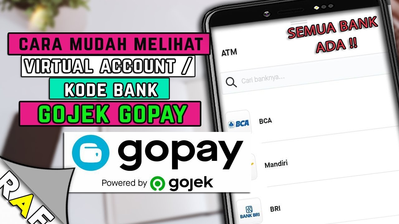 Cara Mudah Melihat Virtual Account Gojek Gopay | Kode Bank - YouTube