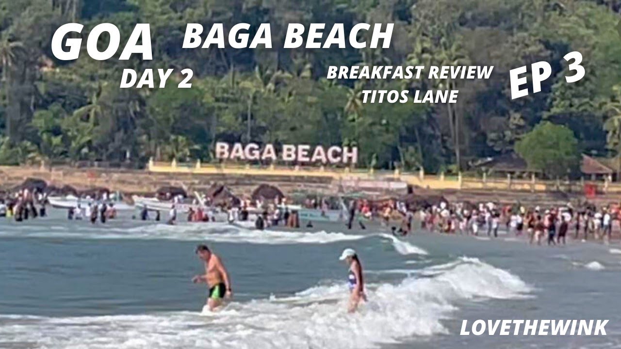 BAGA Beach, Goa | Breakfast | Veg Restaurant KANHA | North GOA Tour In ...
