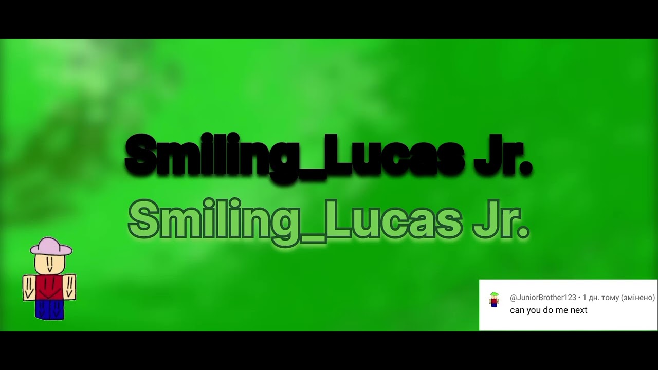 Smiling_Lucas Jr. INTRO - YouTube