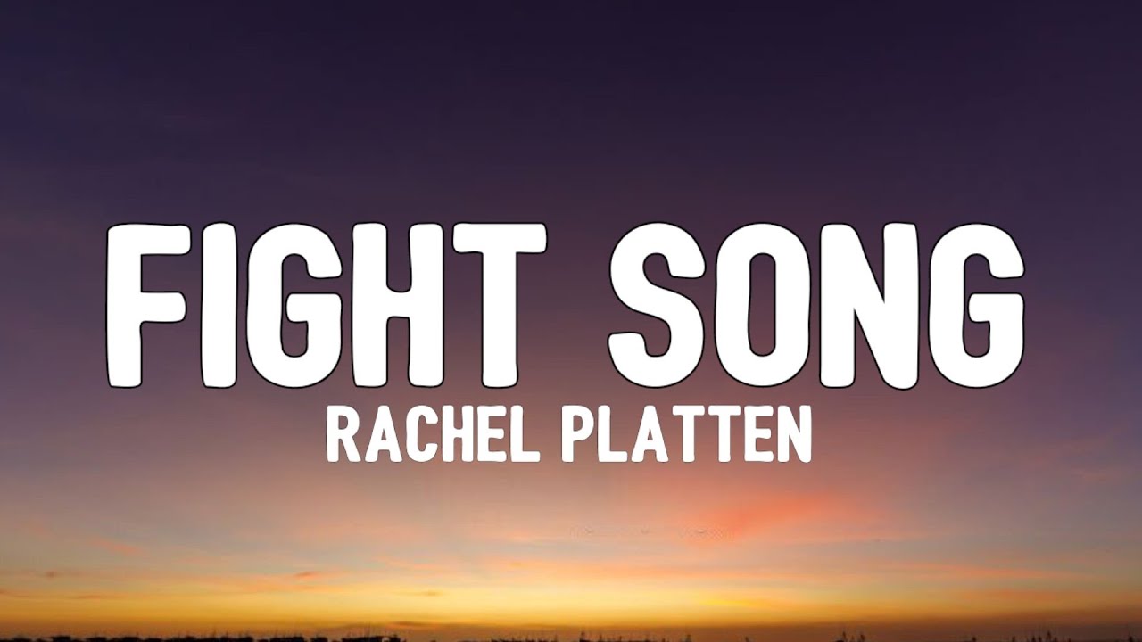Rachel Platten - Fight Song (Lyrics) - YouTube