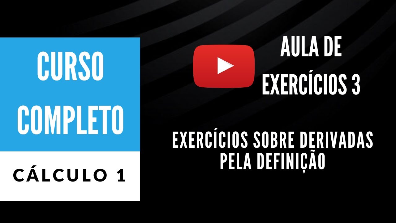 6 exercícios resolvidos sobre DERIVADAS PELA DEFINIÇÃO - YouTube