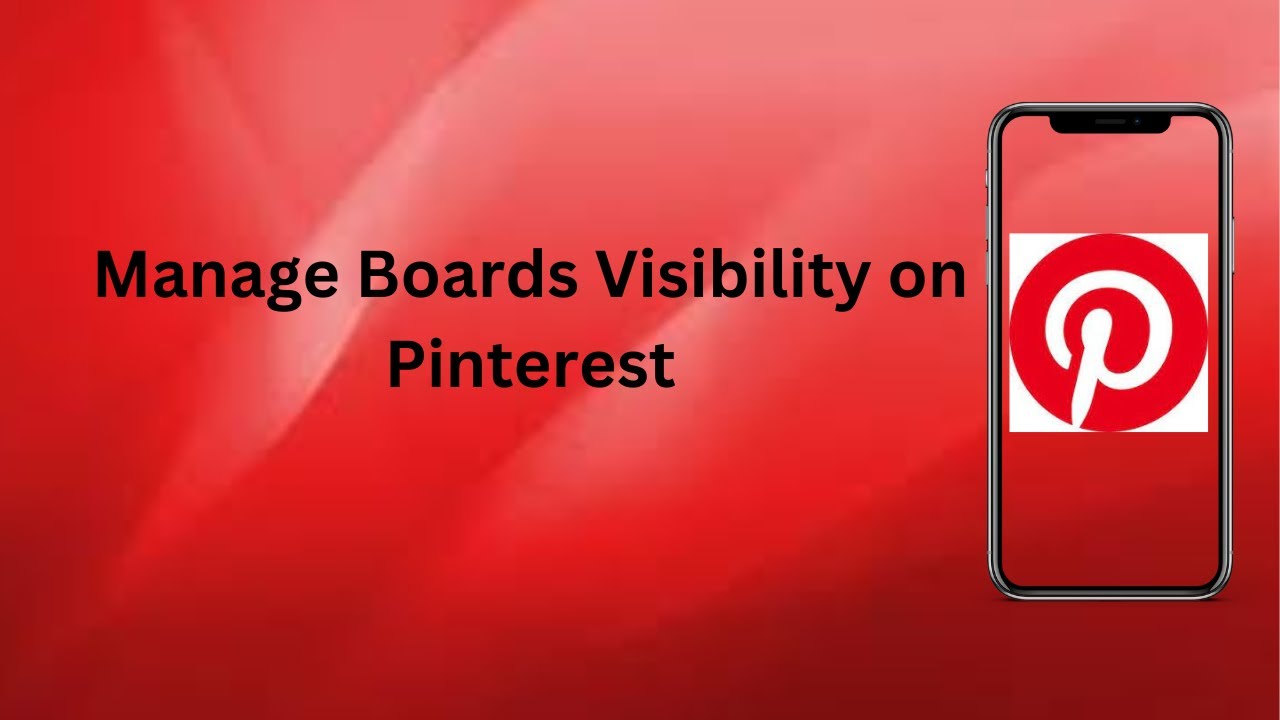 How To Manage Boards Visibility On Pinterest? | Technologyglance - YouTube