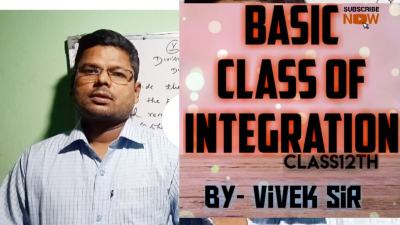 Basic class of integration. Class 12th - YouTube