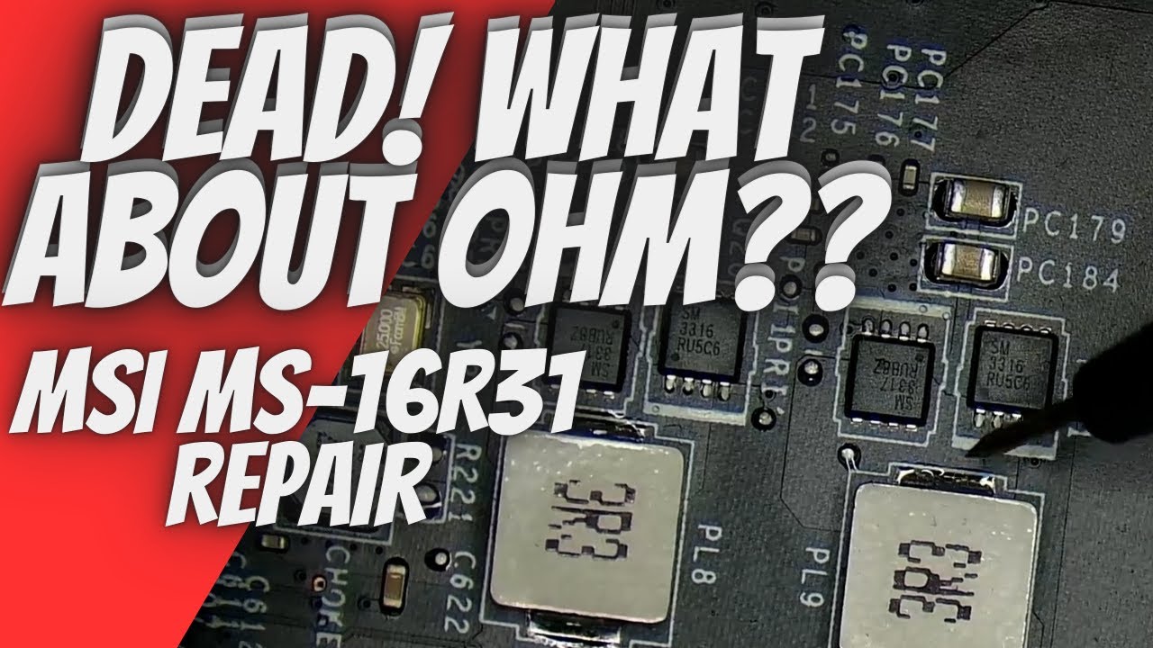 Low resistance on coils? BAD NEWS MSI ms-16r31 repair - YouTube