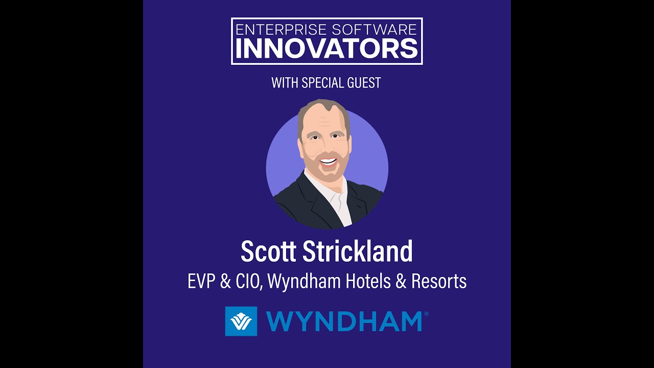 The Power of AI at Wyndham Hotels & Resorts with EVP & CIO Scott ...