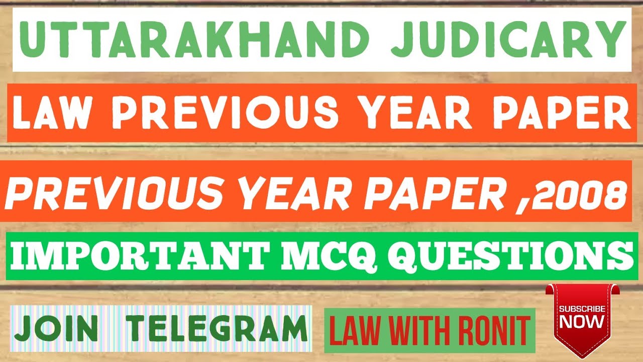 UTTARAKHAND JUDICARY(LAW) PREVIOUS YEAR PAPER ,2008 #judiciaryexams # ...
