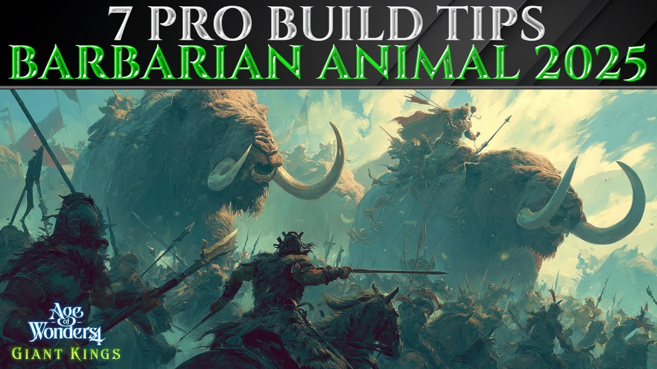 7 Pro TIPS For BARBARIAN ANIMAL Build 2025 - Age Of Wonders 4 - YouTube