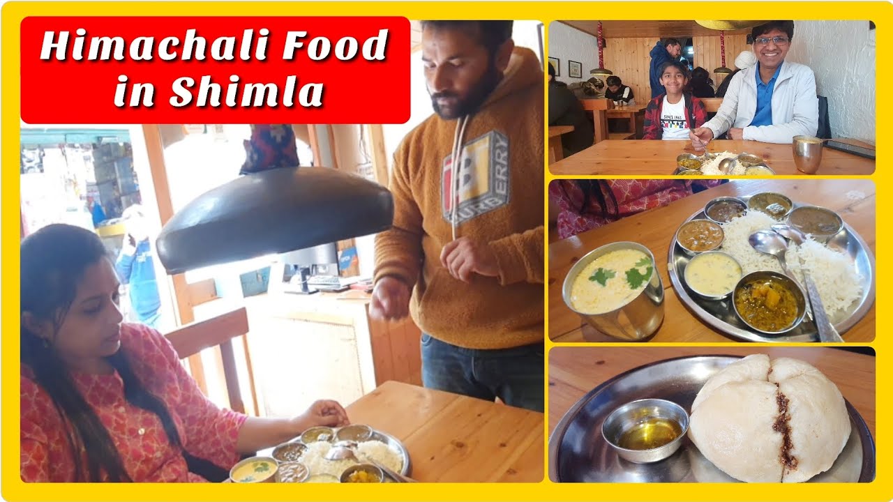 Shimla, Himachal Rasoi,best restaurants in Shimla,Foodie, traditional ...