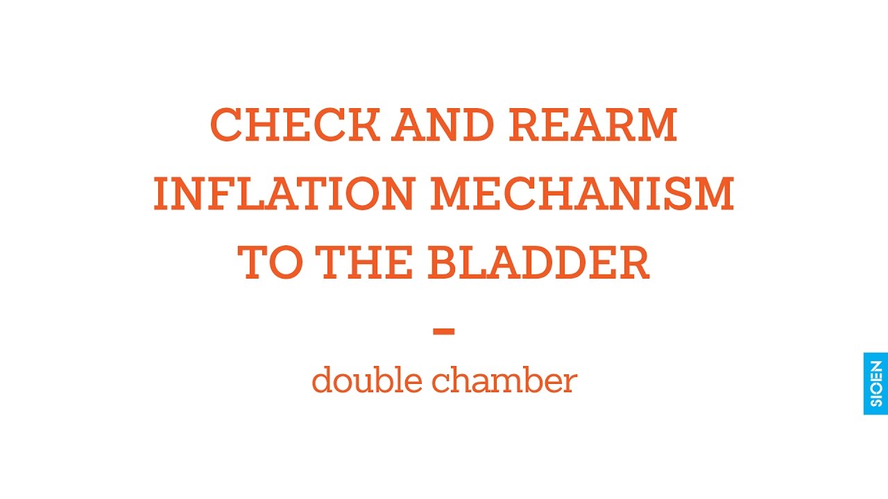 Check and rearm inflation mechanism: double chamber - YouTube