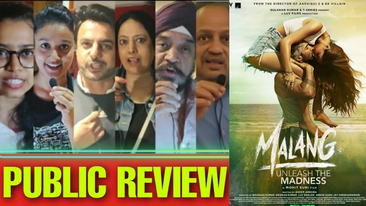 Malang Movie PUBLIC REVIEW | Disha Patani, Aditya Roy Kapoor, Anil ...