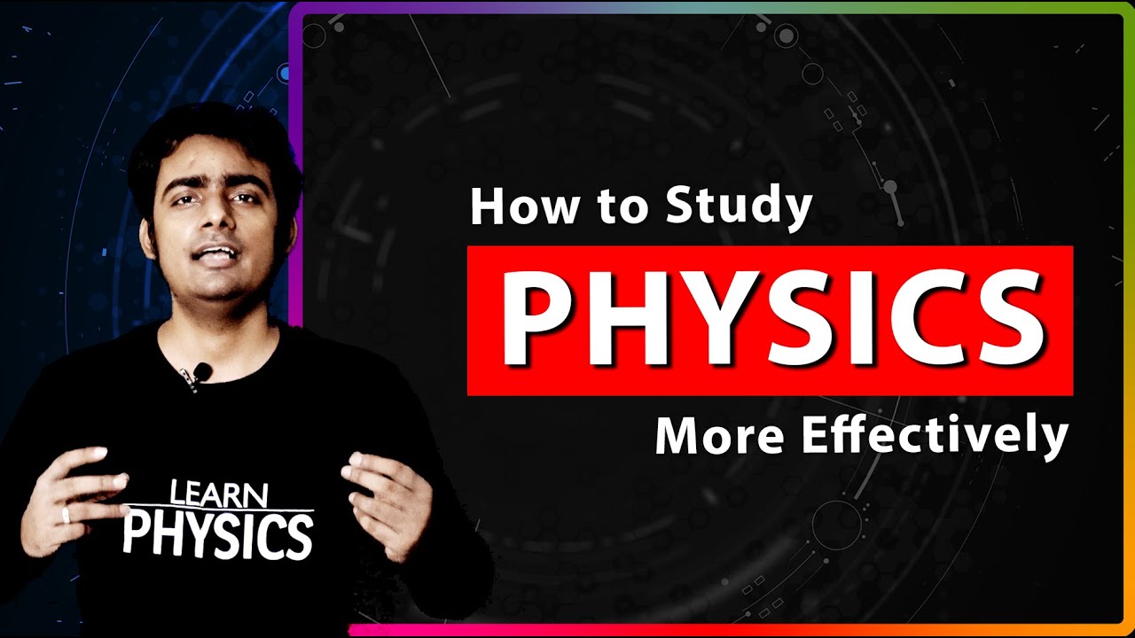 How to Study Physics Effectively from Youtube | Tips to Crack IIT JEE ...