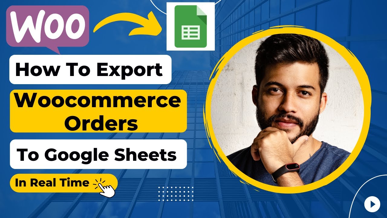 How To Export Woocommerce Orders To Google Sheets in Realtime - YouTube