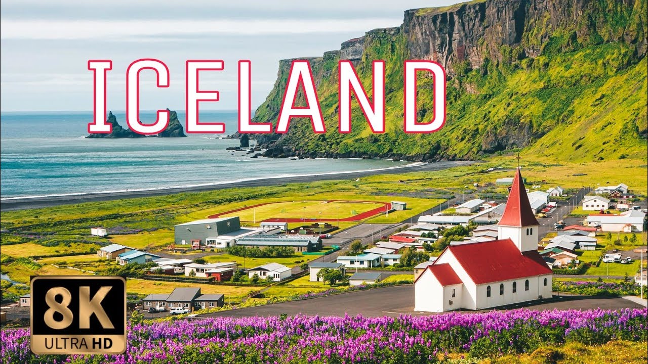 Iceland_ 8K_ Video || Ultra_ HD_ 60 FPS - YouTube