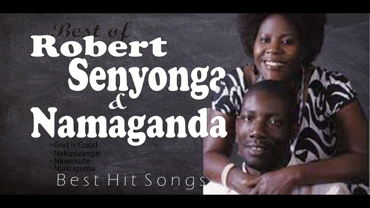 Best of Robert Senyonga & Namaganda | Legendary Hit Songs - YouTube