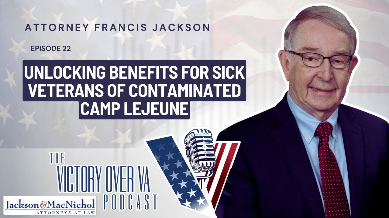Unlocking Benefits for Sick Veterans of Contaminated Camp Lejeune - YouTube