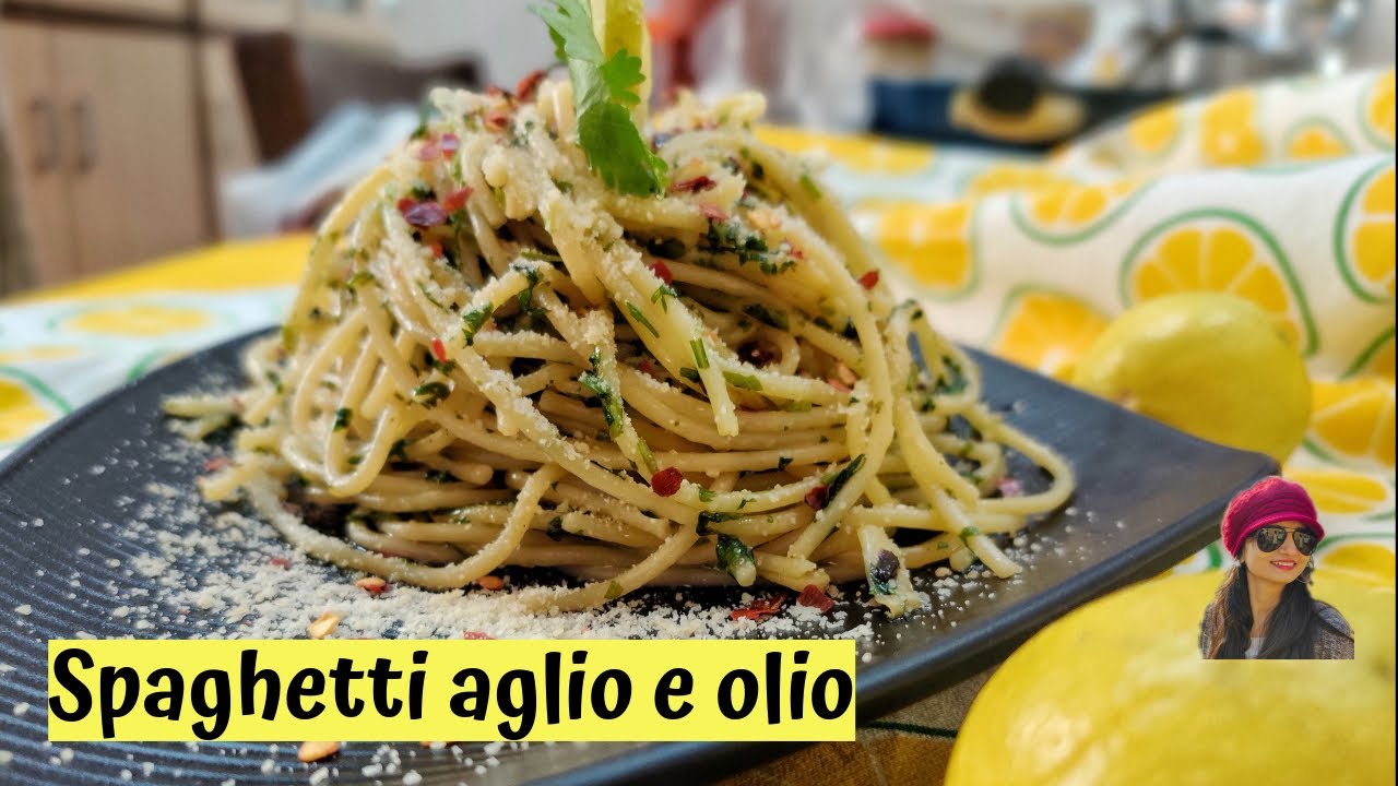 Easy Spaghetti Agilo e Olio recipe | Famous Italian cuisine | By Yummy ...