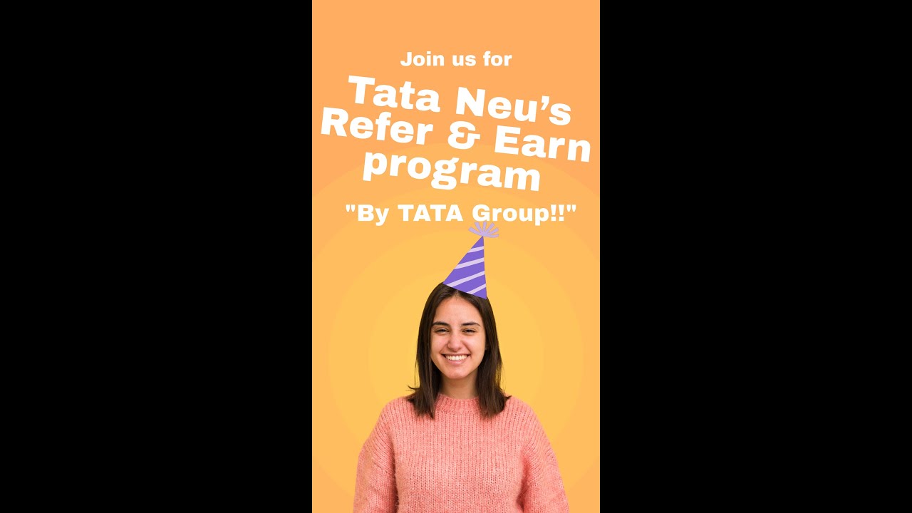 Unlock Rewards with Tata Neu’s Refer & Earn Program by Tata Group ...