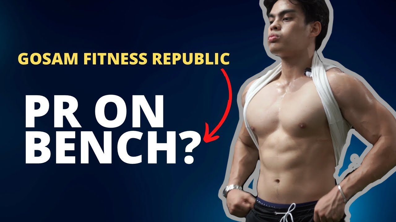 Gosam Fitness Republic (Gym Dayo Series) // PR on Bench? - YouTube