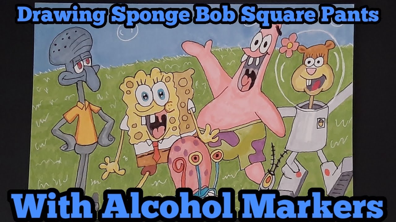 Drawing Sponge Bob Square Pants With Alcohol Markers - YouTube
