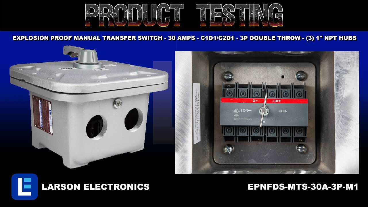 Explosion Proof Manual Transfer Switch - 30 Amps - C1D1/C2D1 - 3P ...