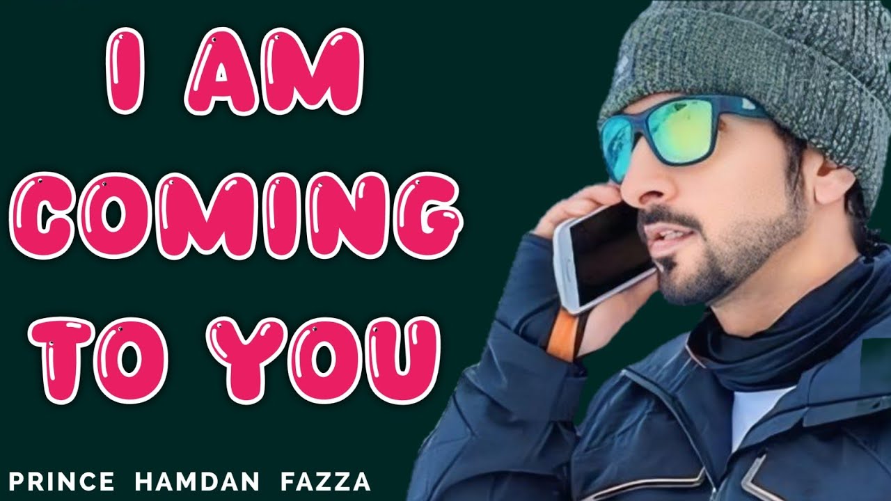 I Am Not Coming To Visit You But. . . | Fazza New Poem | Sheikh Hamdan ...