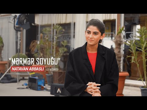 Mərmər soyuğu (2022) - Kadrarxası: Aktrisa Natavan Abbaslı ilə müsahibə