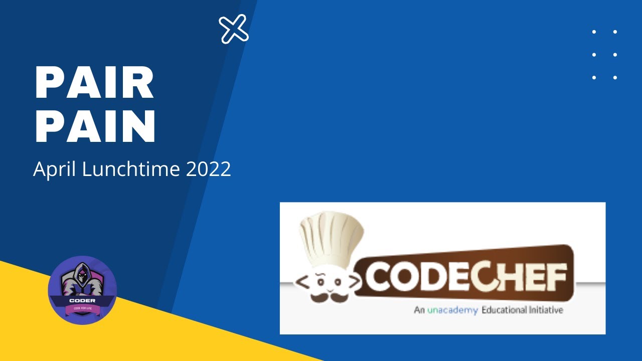 Pair Pain Problem Code: PAIRPAIN | CodeChef Solution | Python3 - YouTube