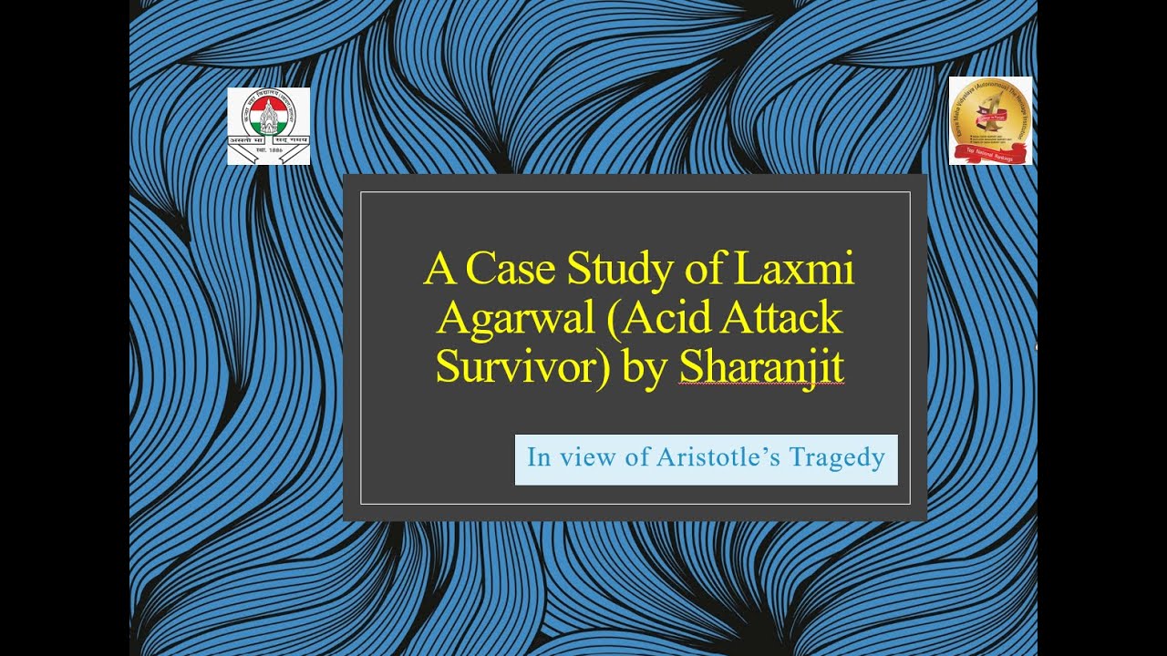 Laxmi Agarwal case study by Sharanjit - YouTube