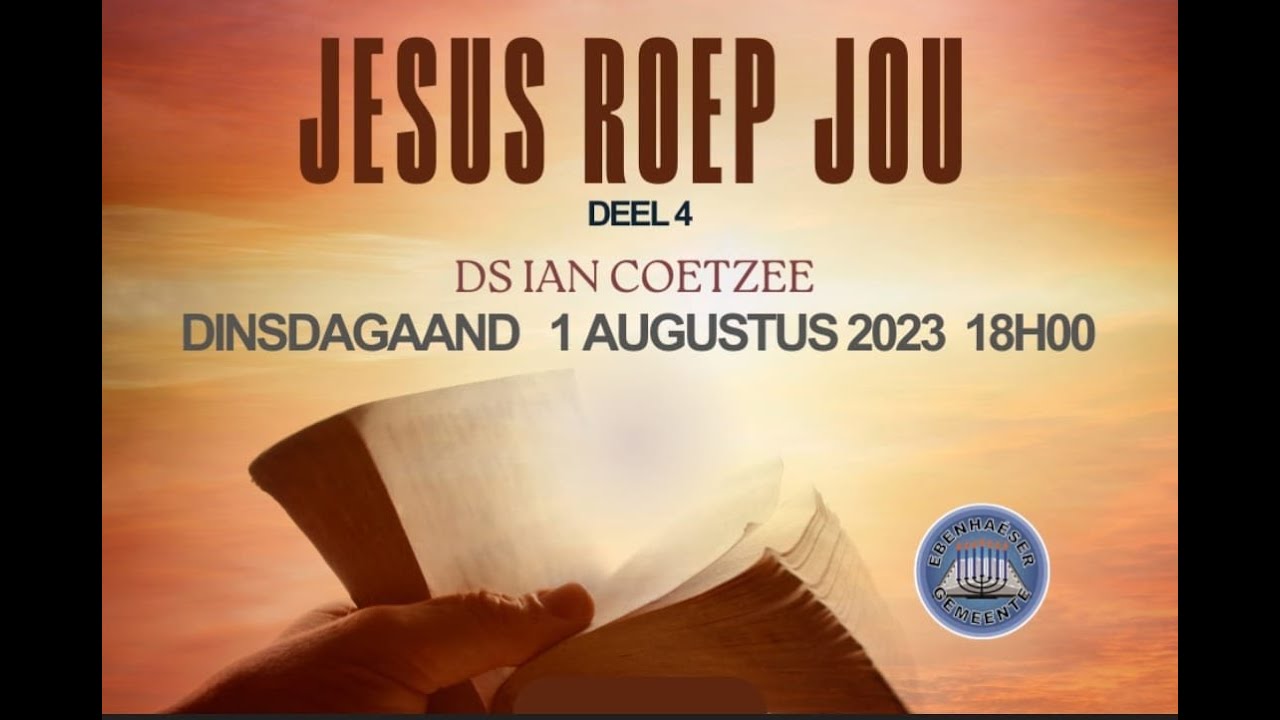 Jesus roep jou - Deel 4 | Ds Ian Coetzee - YouTube