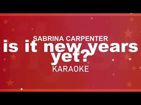 Sabrina Carpenter - is it new years yet? Karaoke - YouTube