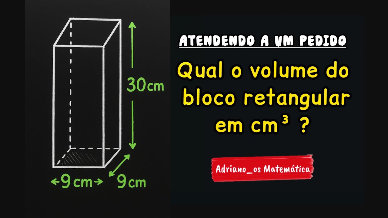 📐 NOÇÕES DE GEOMETRIA: Qual o volume do bloco retangular em centímetros ...