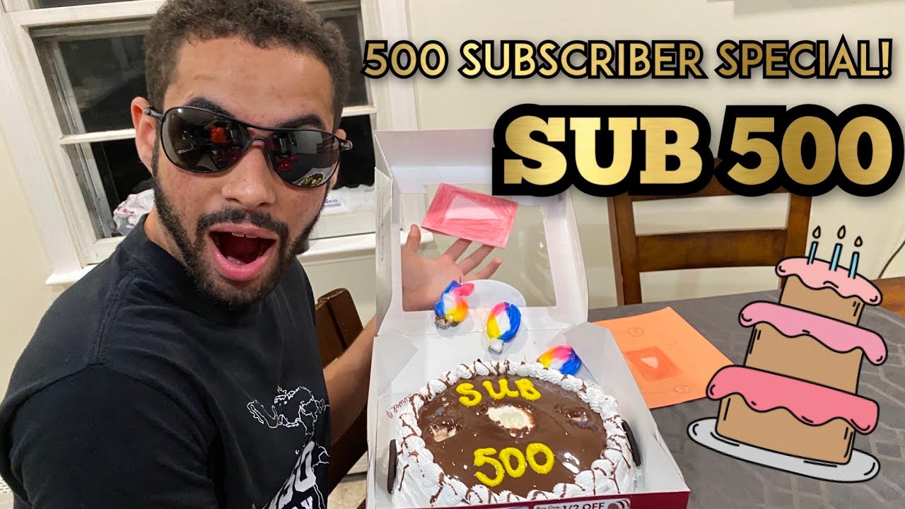 SUB 500 (500 Subscriber Special) Surprise Party, Sub 150 Remix, & More ...