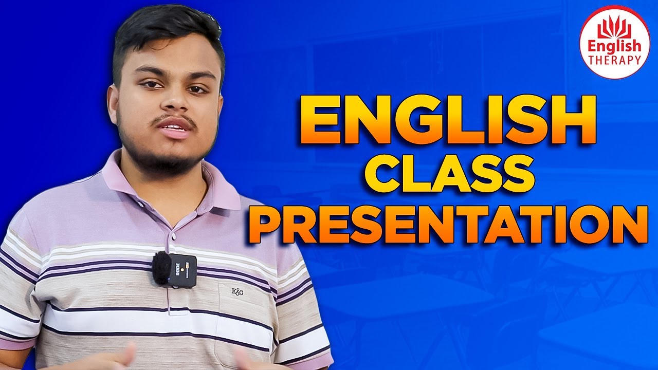 English Class Presentation। English Therapy । Saiful Islam - YouTube